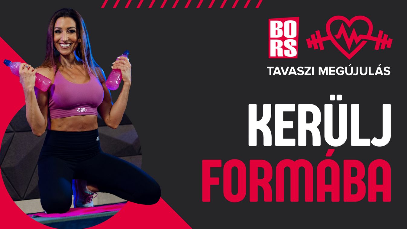 Bors tavaszi megújulás: eddz Rubint Rékával! 10. nap